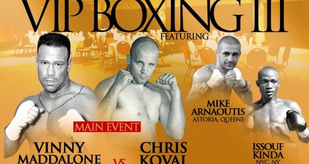Vinny Maddalone & Mike Arnaoutis featured at VIP Boxing III on May 2nd ...