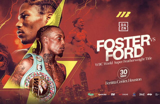 O’Shaquie Foster vs Raymond Ford - How To Watch It